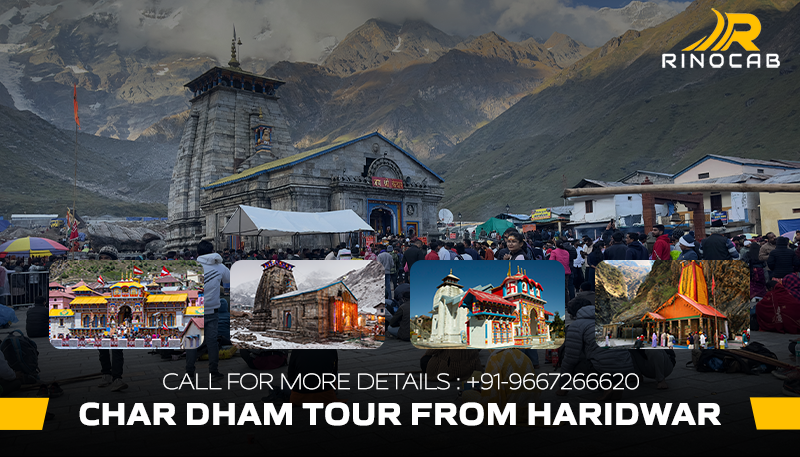 Book Char Dham Tour from Haridwar | Trusted Packages - Rinocab